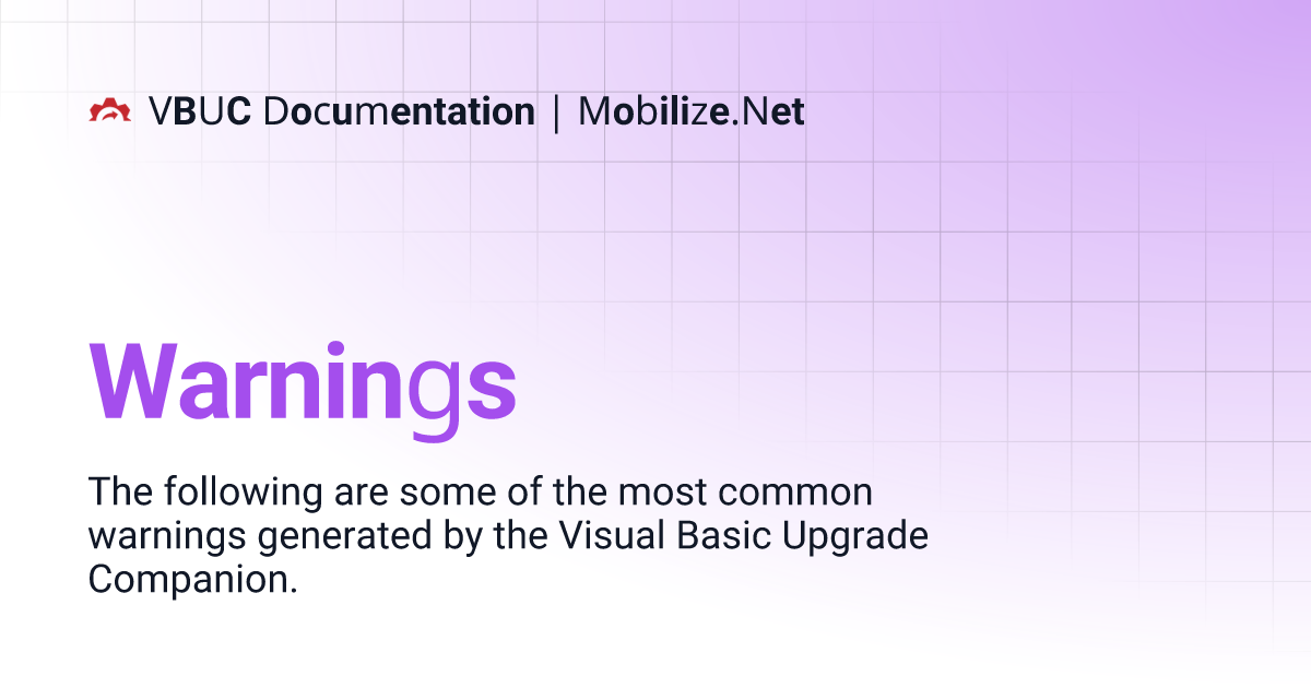 Warnings | VBUC Documentation | Mobilize.Net Warnings | VBUC Documentation | Mobilize.Net
